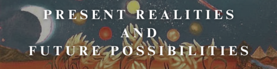 Present Realities and Future Possibilities Sermon | Fort Hill UMC